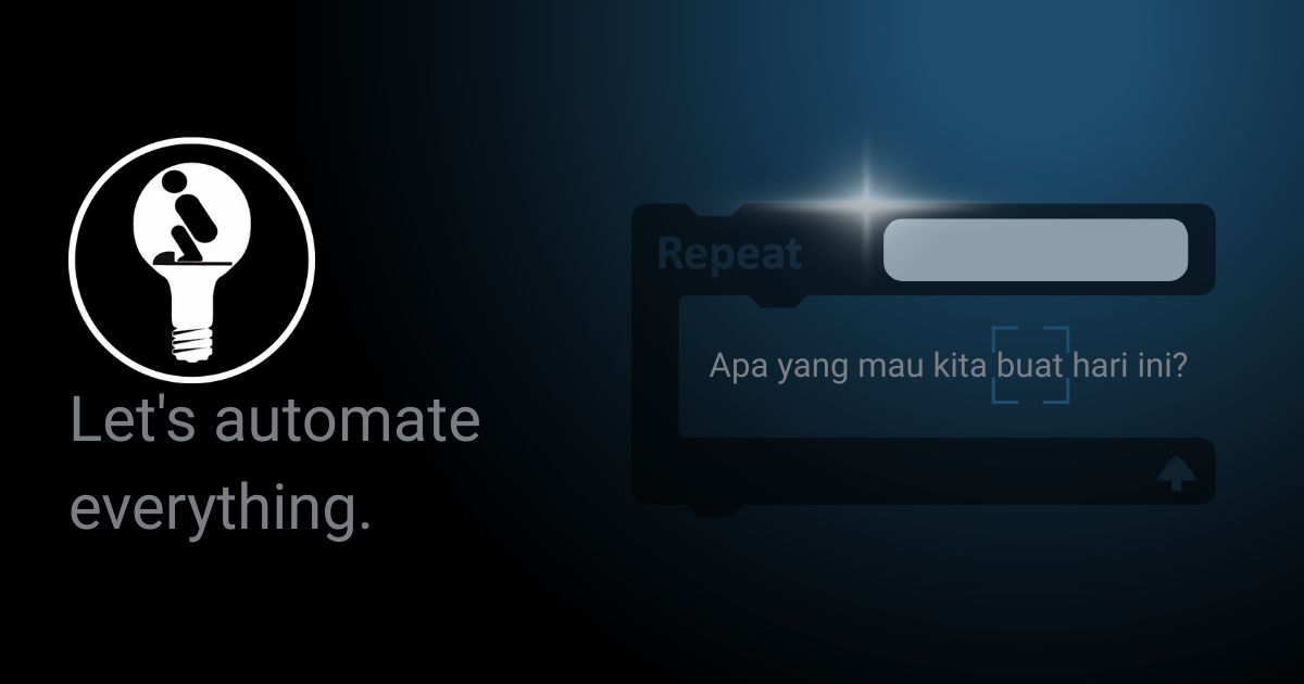 Ide Jongkok - Let's Automate Everything with Python!